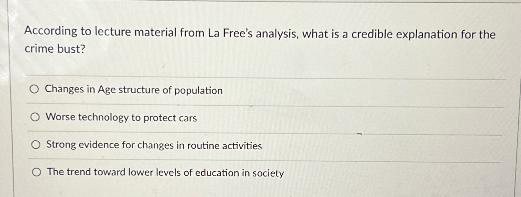 Solved According to lecture material from La Free's | Chegg.com