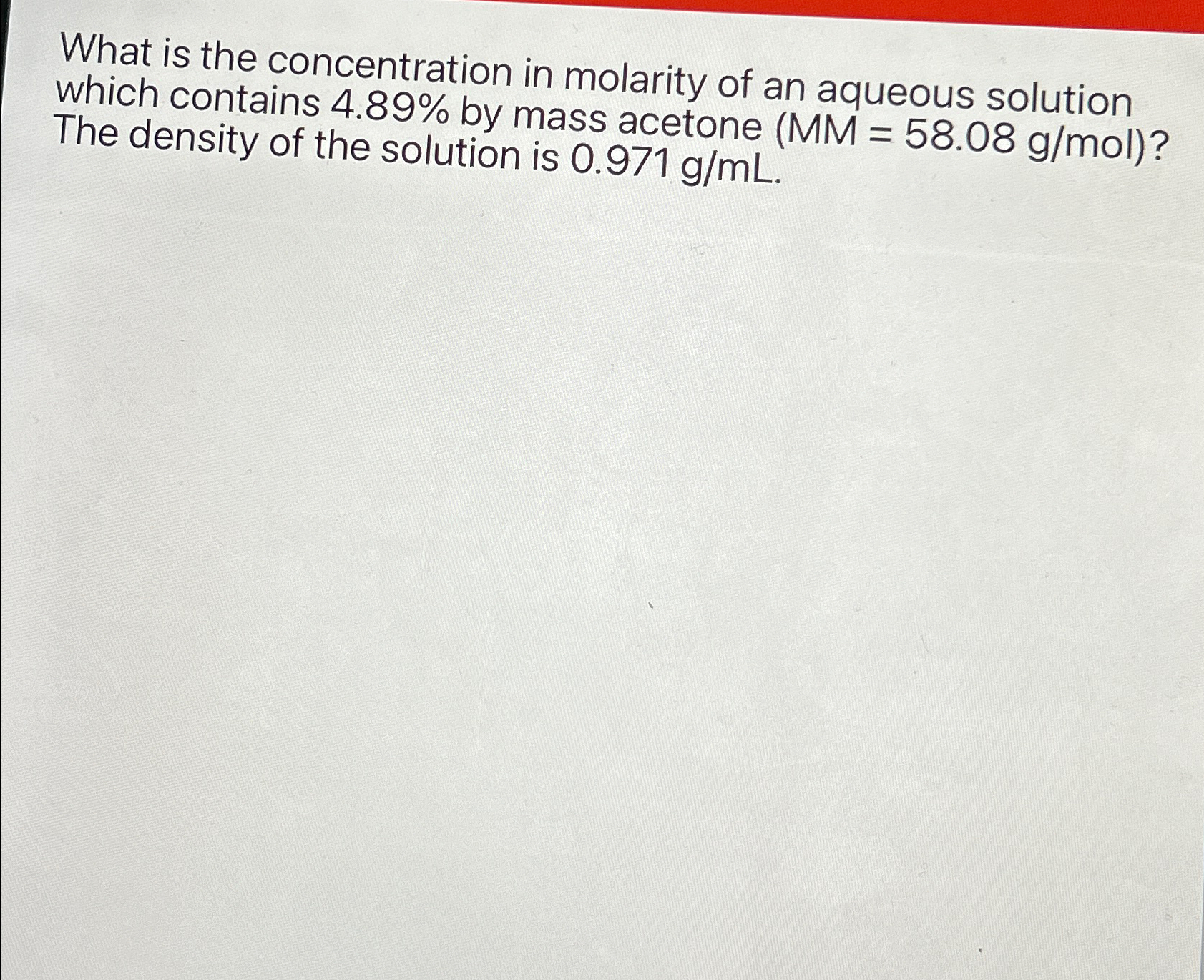 Solved What is the concentration in molarity of an aqueous | Chegg.com