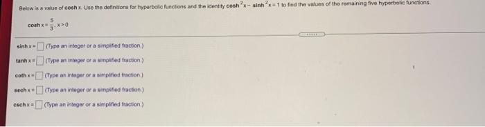 Solved Below is a value of coshx. Use the definitions for | Chegg.com