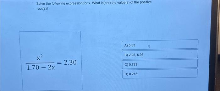 Solved Solve the following expression for x. What is (are) | Chegg.com