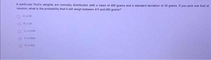 Solved A particular fruit's weights are normally | Chegg.com