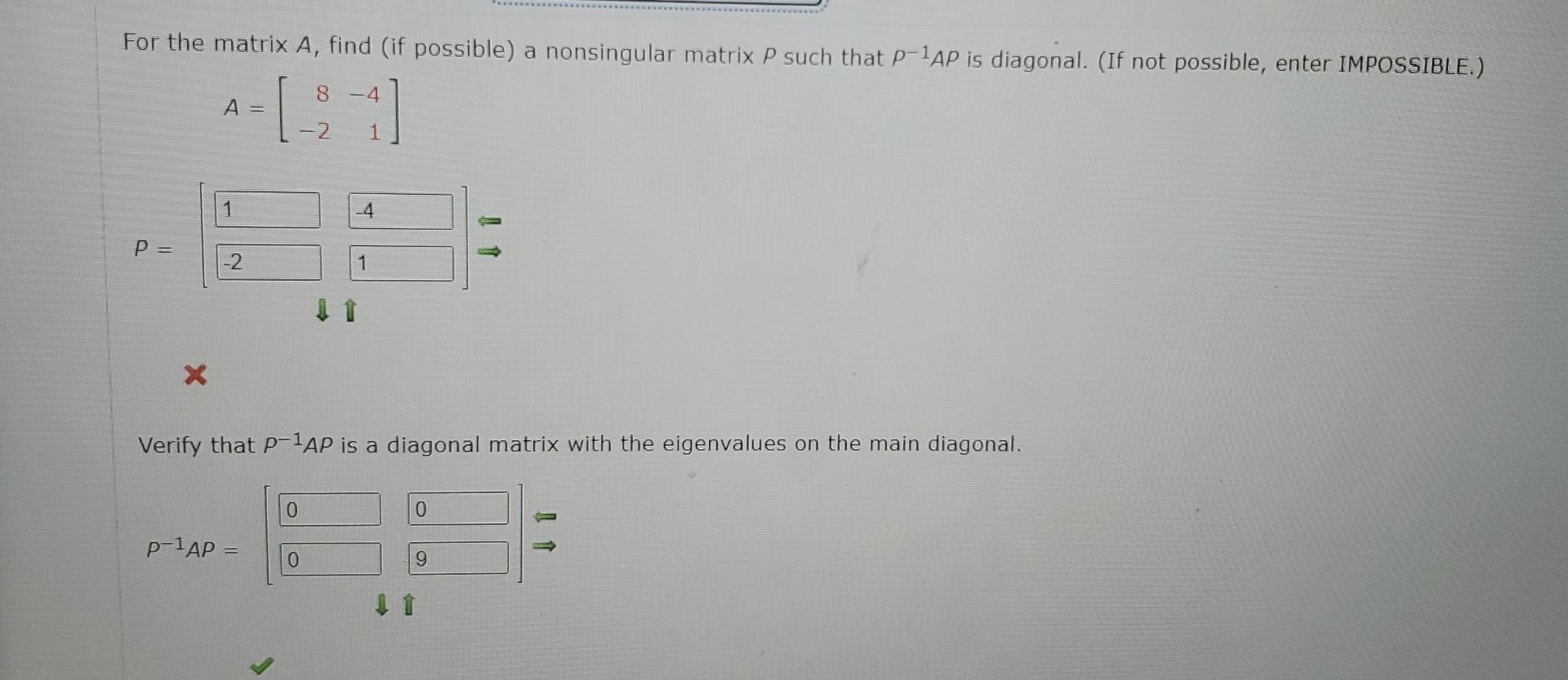 Solved For the matrix A, find (if possible) a nonsingular | Chegg.com