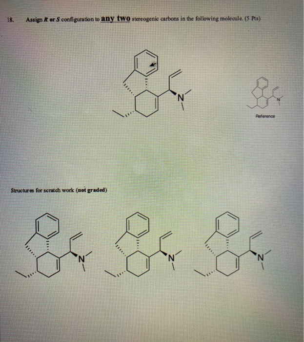 Solved 18. Assign R or S configuration to any two | Chegg.com