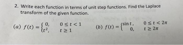 Solved 2. Write each function in terms of unit step | Chegg.com
