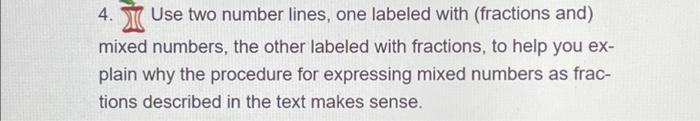 Solved Use two number lines, one labeled with (fractions | Chegg.com