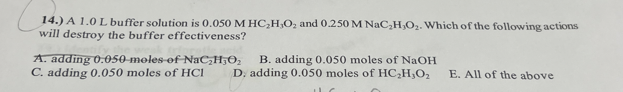 Solved 14.) ﻿A 1.0L ﻿buffer solution is 0.050MHC2H3O2 ﻿and | Chegg.com