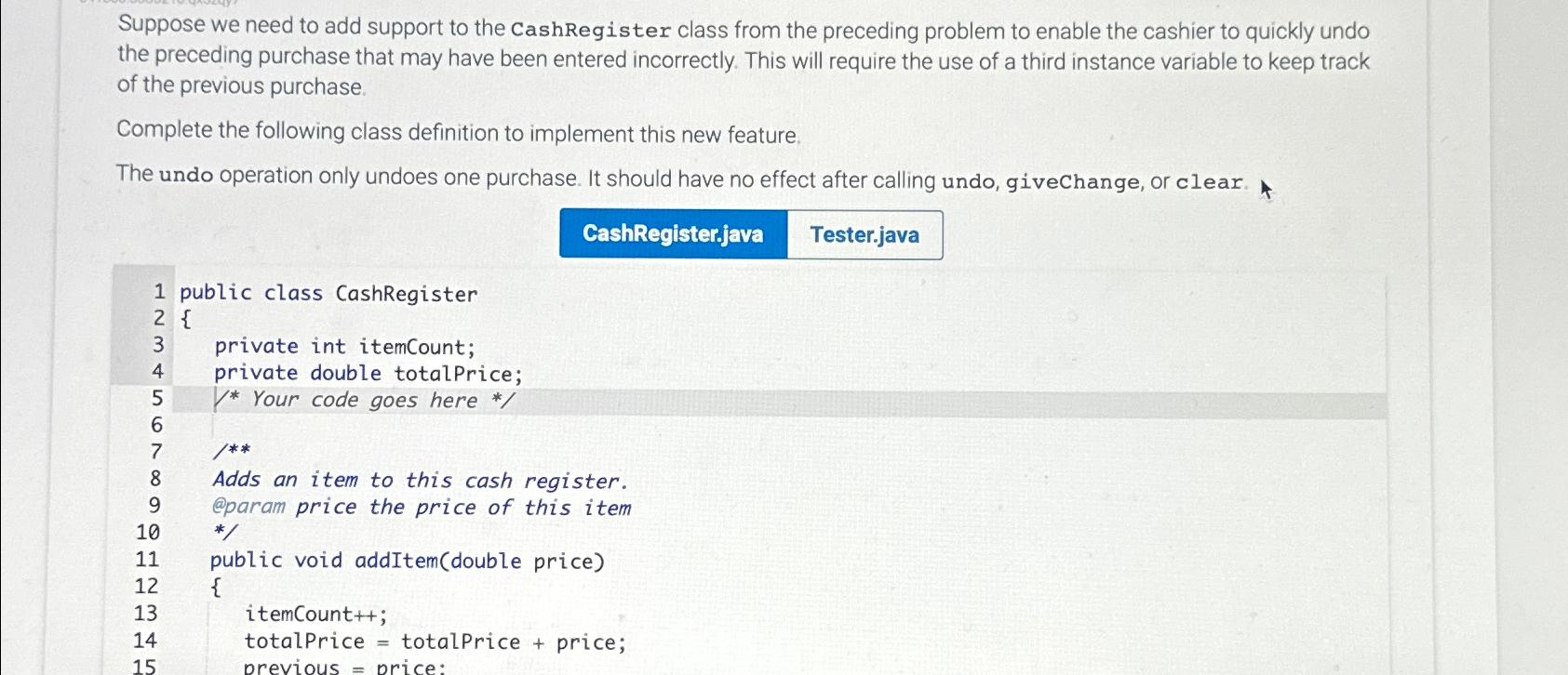 Solved Suppose we need to add support to the CashRegister | Chegg.com
