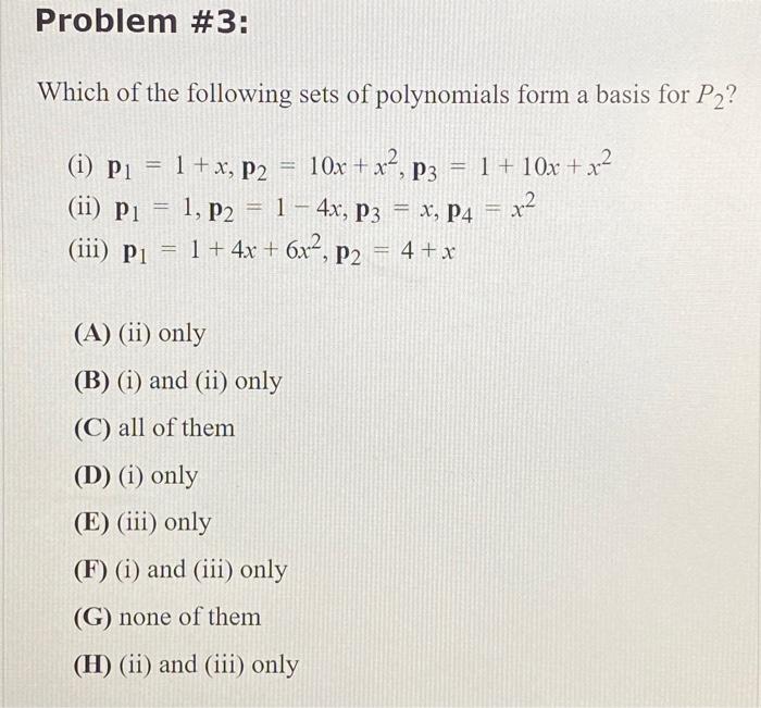 Solved Which of the following sets of polynomials form a | Chegg.com