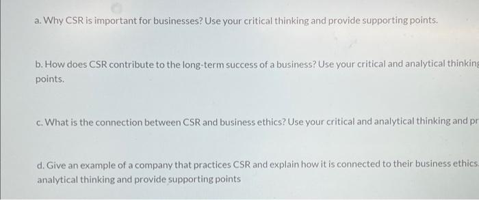 Solved a. Why CSR is important for businesses? Use your | Chegg.com