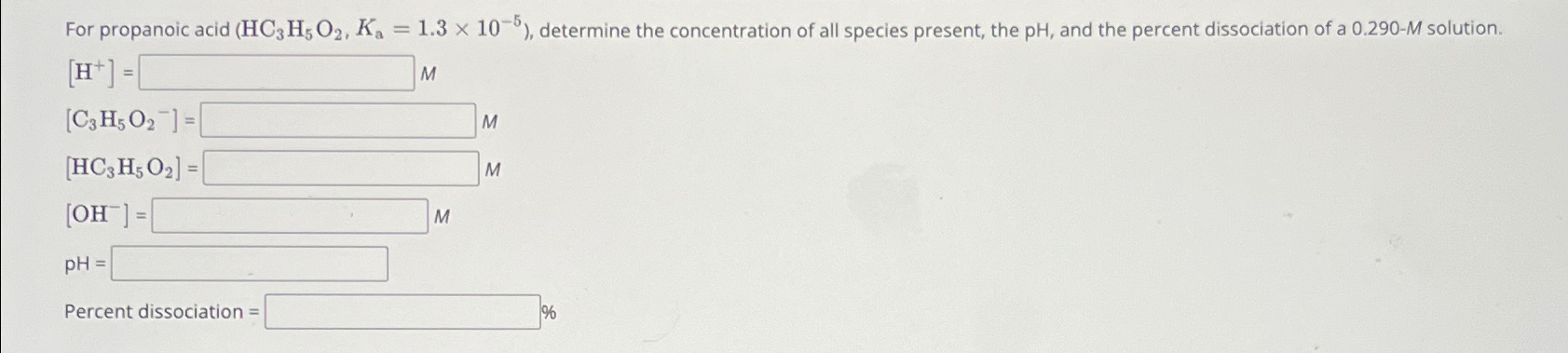 Solved For propanoic acid ), ﻿determine the concentration | Chegg.com