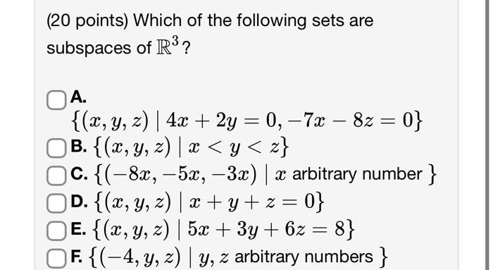 Solved (20 points) Which of the following sets are subspaces | Chegg.com