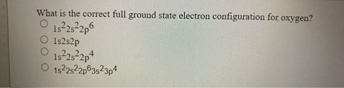 Solved What is the correct full ground state electron | Chegg.com