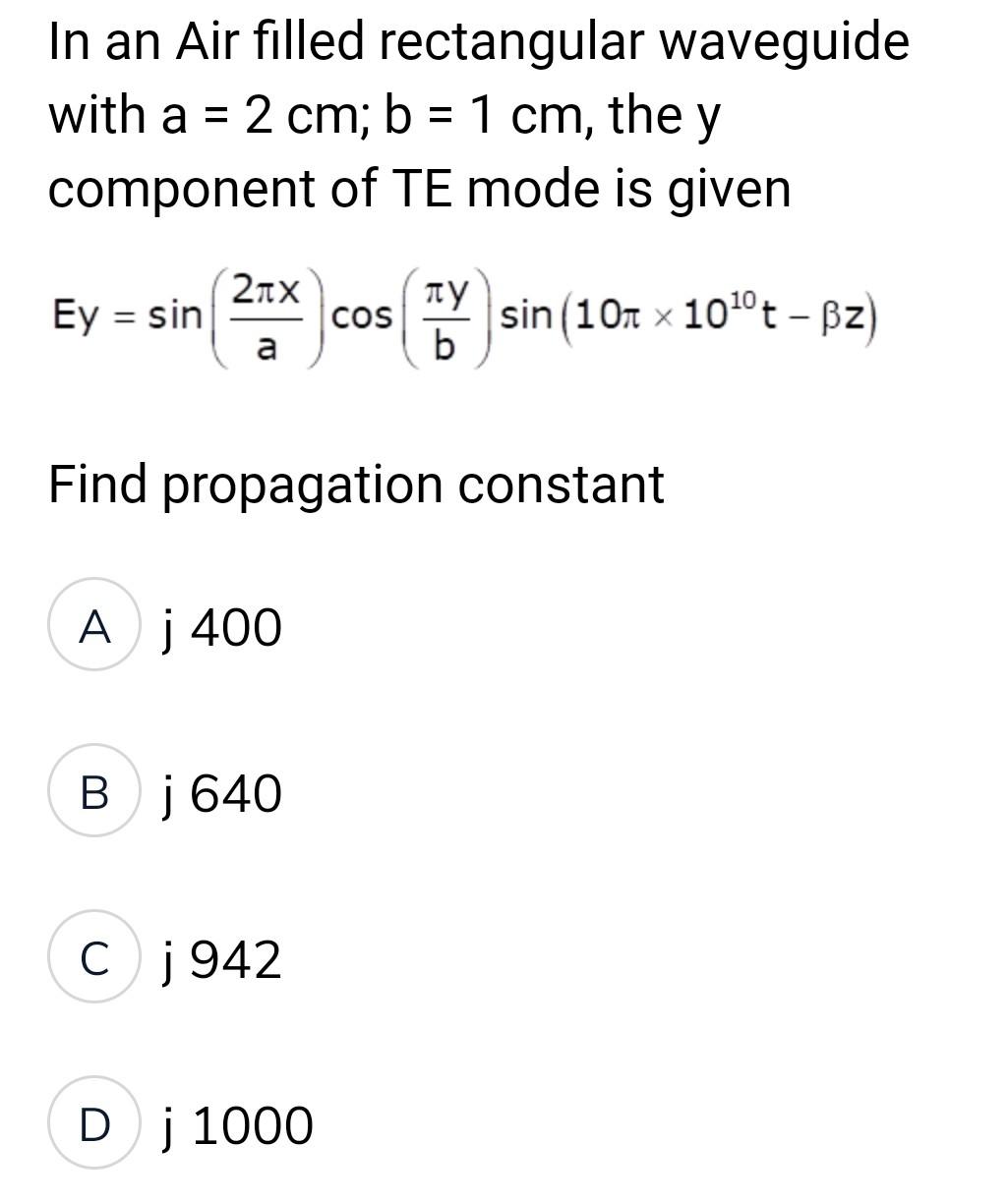 Solved In An Air Filled Rectangular Waveguide With A 2