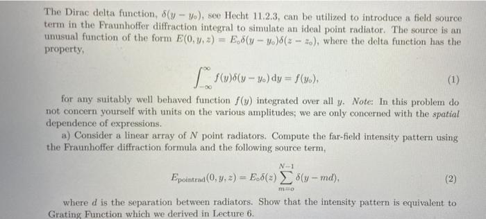 Solved The Dirac delta function, 8(y -- y.), see Hecht | Chegg.com