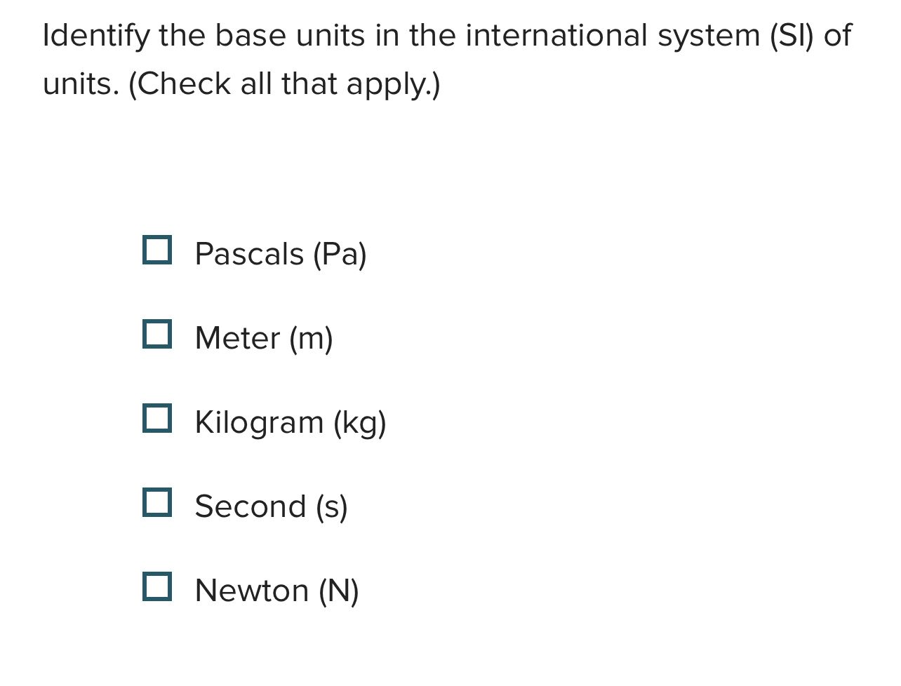 Solved Identify the base units in the international system | Chegg.com
