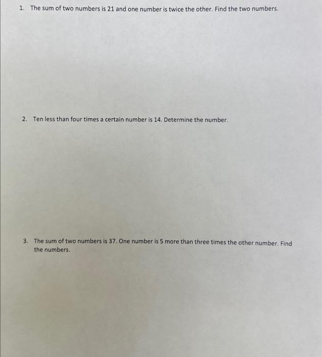 Solved 1. The sum of two numbers is 21 and one number is | Chegg.com