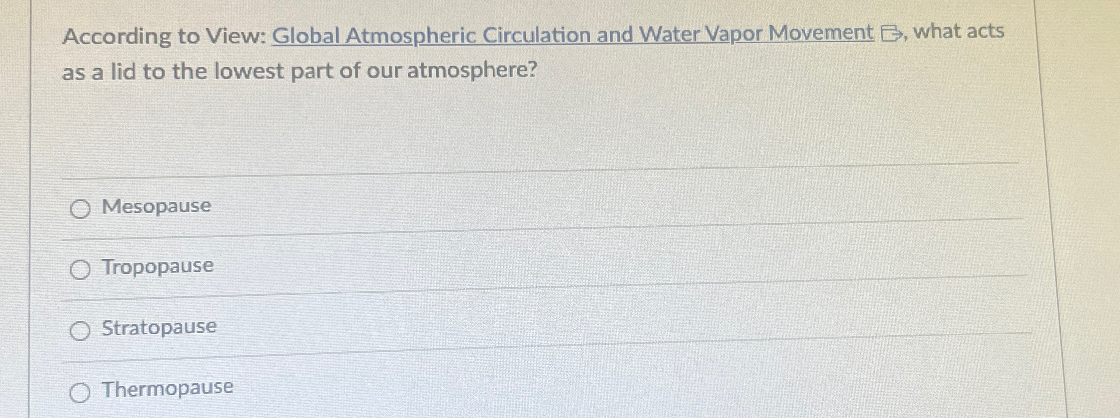 Solved According to View: Global Atmospheric Circulation and | Chegg.com