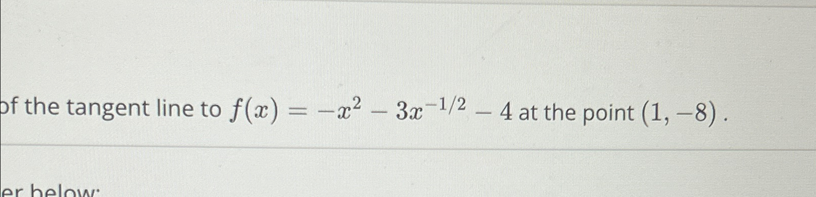 Solved fo the tangent line to f(x)=-x2-3x-12-4 ﻿at the point | Chegg.com
