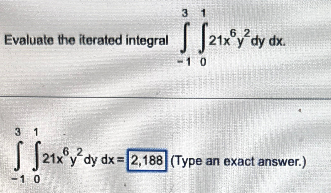 Solved Evaluate the iterated integral | Chegg.com