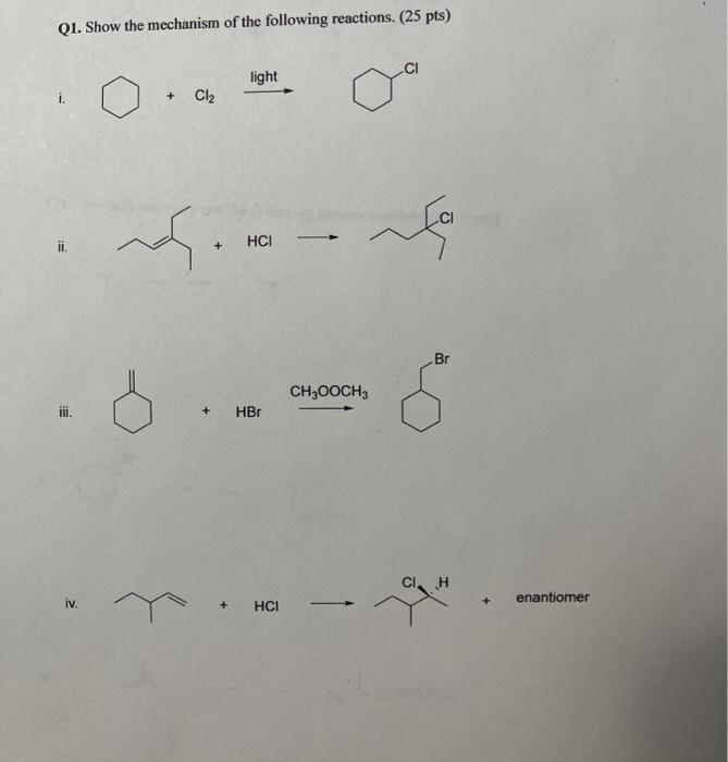 Solved Q1. Show the mechanism of the following reactions. | Chegg.com