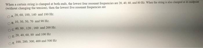 Solved When a certain string is clamped at both ends, the | Chegg.com