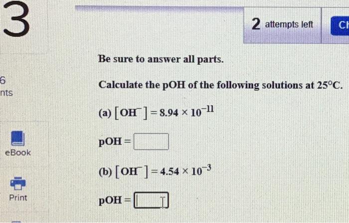 Solved Be sure to answer all parts. Calculate the pOH of the | Chegg.com