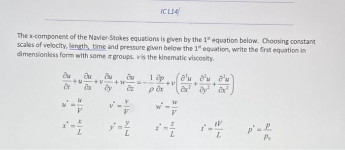 Solved The x-component of the Navier-Stokes equations is | Chegg.com