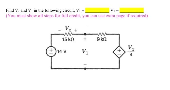 Solved Find Vx and V1 in the following circuit, Vx=V1= (You | Chegg.com