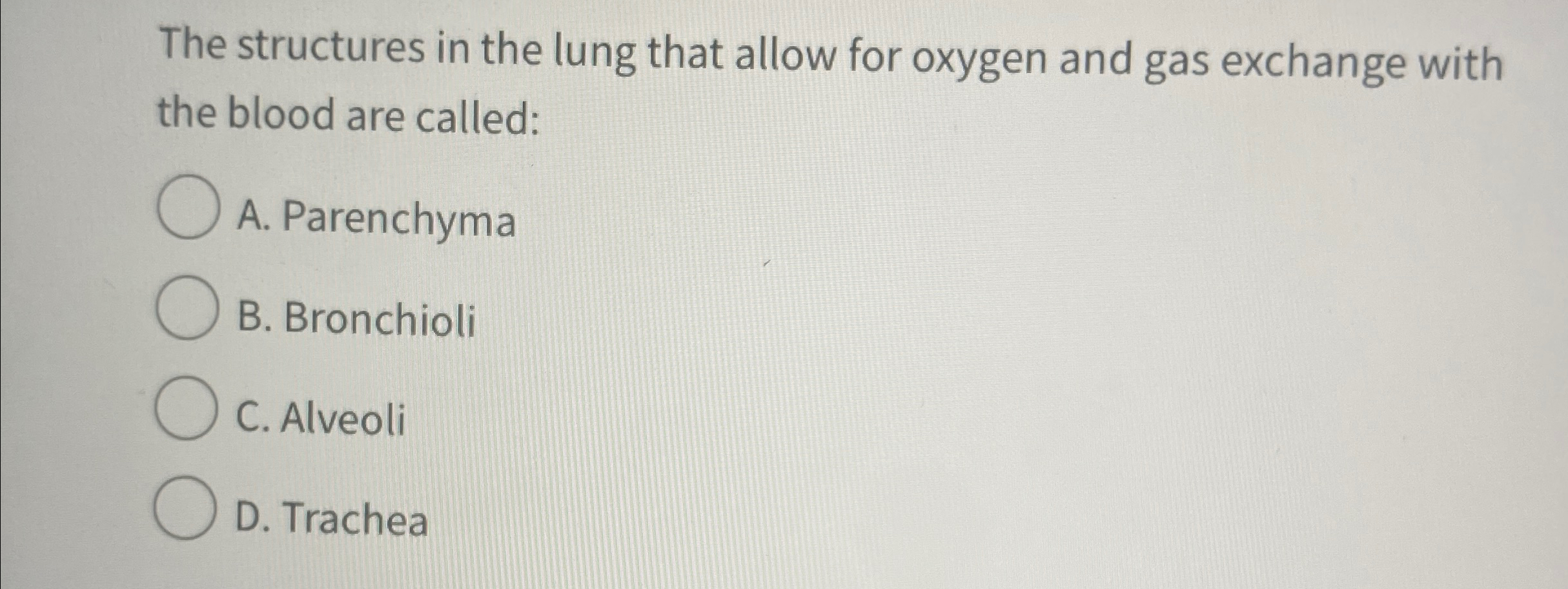 Solved The structures in the lung that allow for oxygen and | Chegg.com | Chegg.com