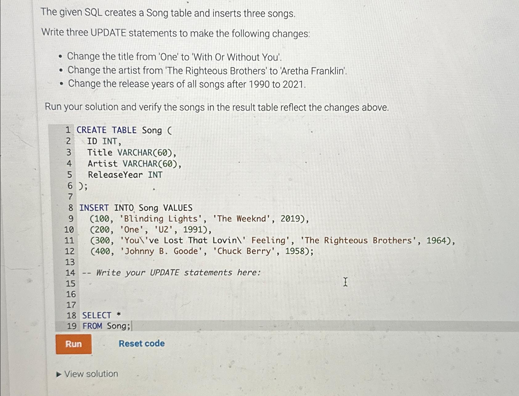Solved The given SQL creates a Song table and inserts three | Chegg.com