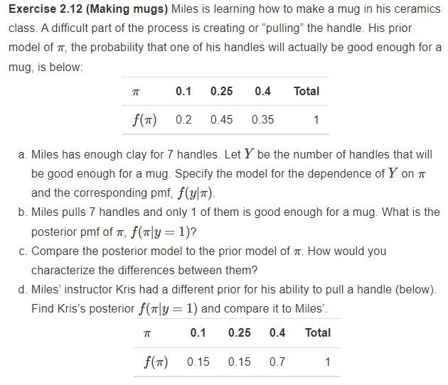 Solved Exercise 2.12 (Making mugs) Miles is learning how to | Chegg.com