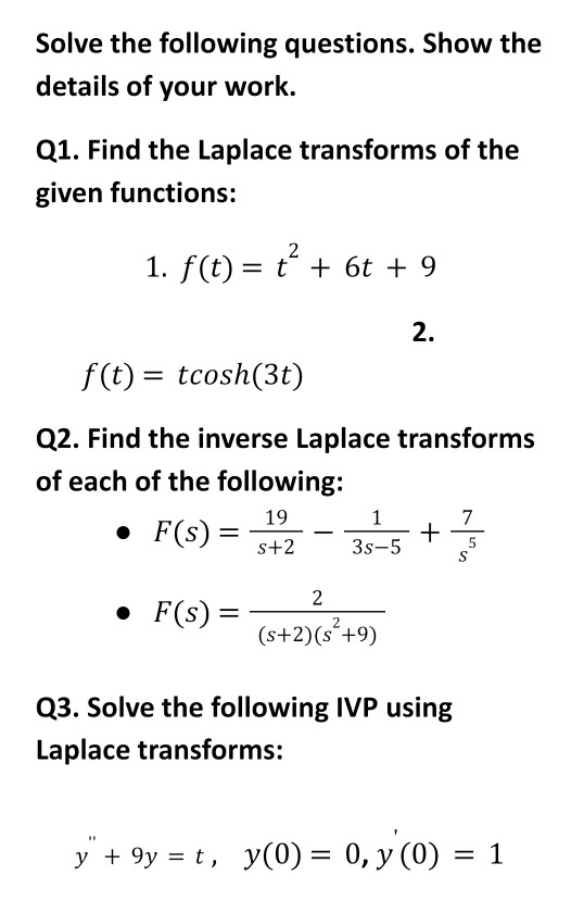 Solved Solve the following questions. Show the details of | Chegg.com