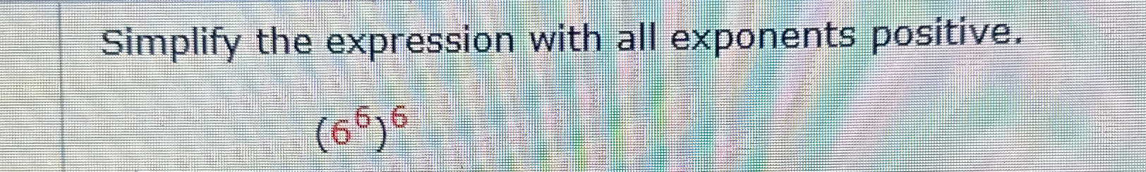 Solved Simplify the expression with all exponents | Chegg.com