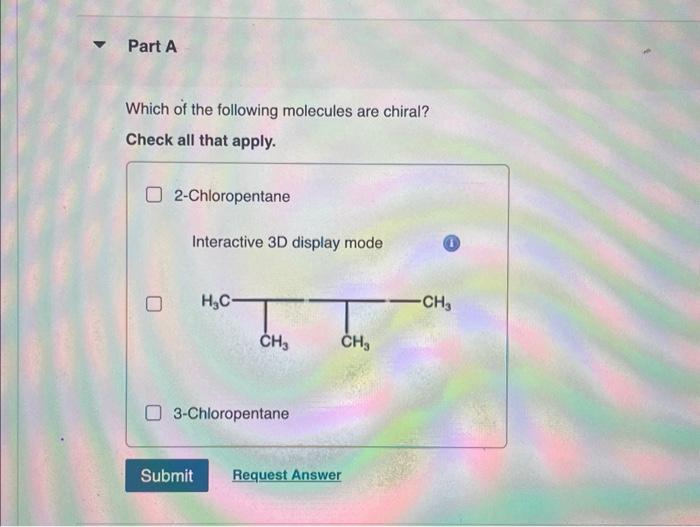 Solved Which of the following molecules are chiral? Check | Chegg.com