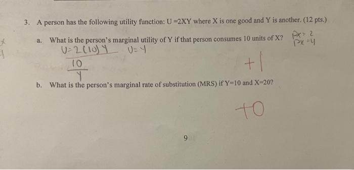 Solved 3. A person has the following utility function: U=2XY | Chegg.com