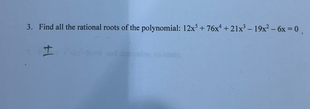Find all the rational roots of the polynomial: | Chegg.com