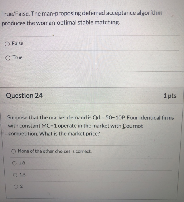 Solved True False The Man Proposing Deferred Acceptance