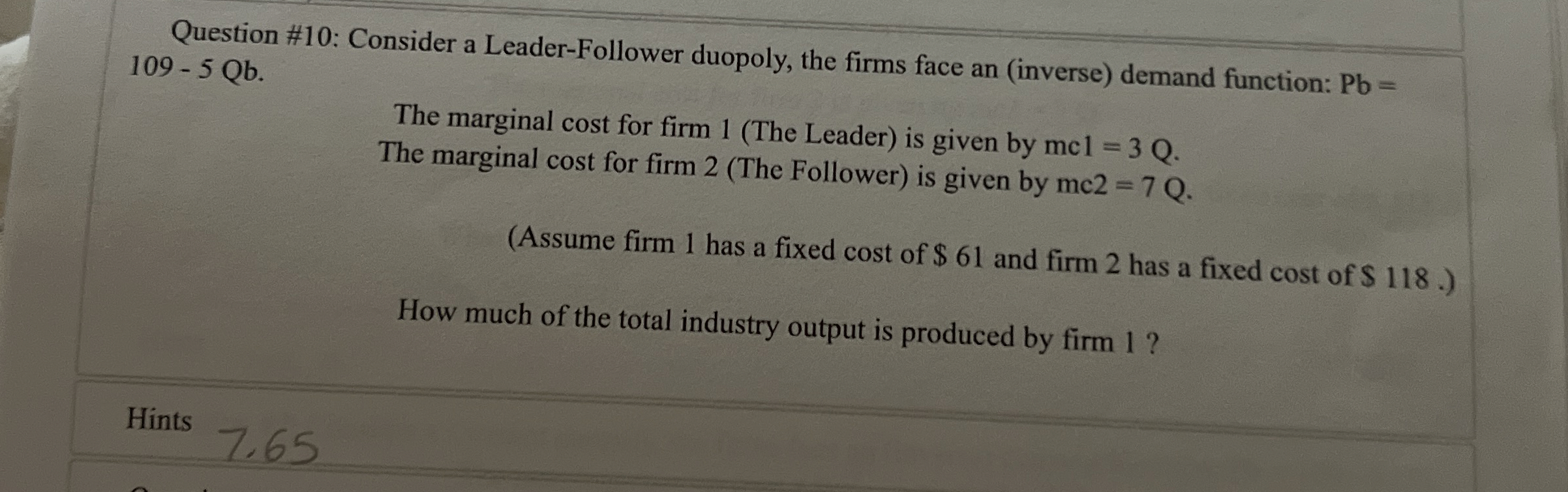Solved by an EXPERT Question #10: Consider a Leader-Follower duopoly, the | Chegg.com