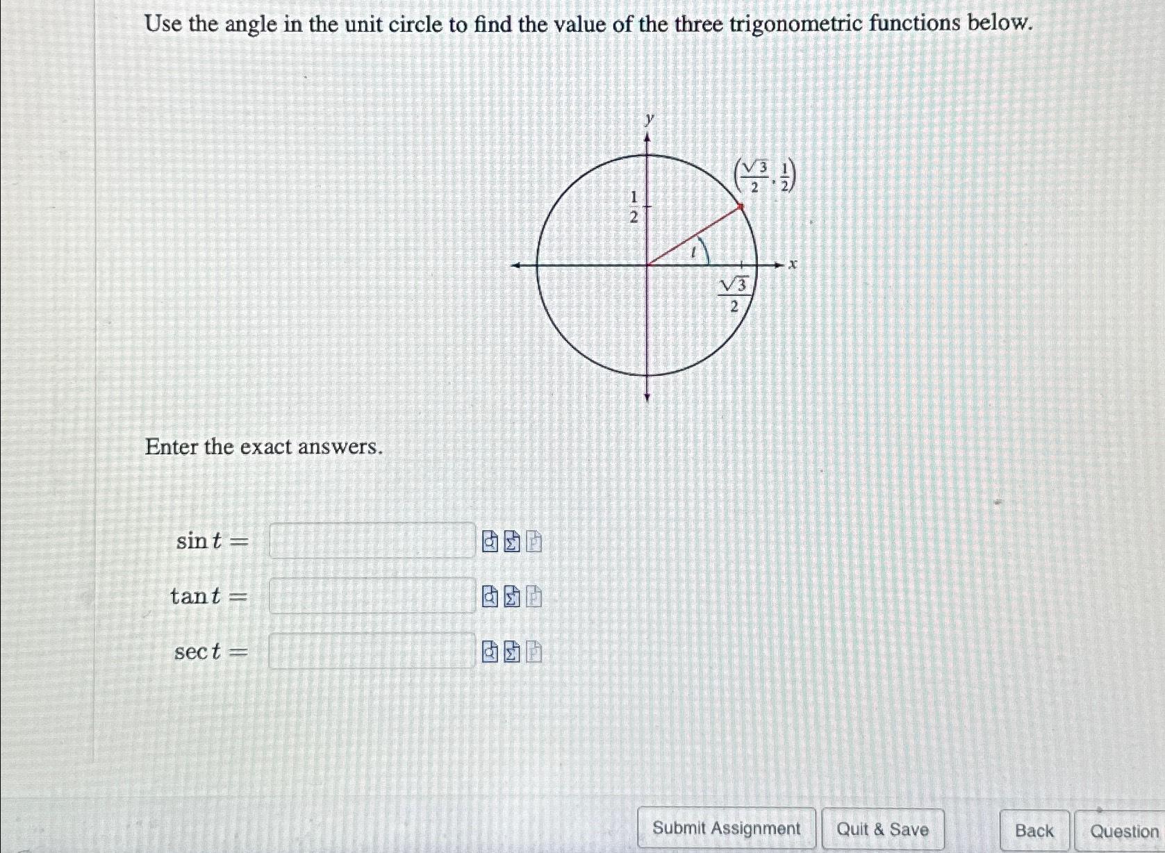 Solved Use the angle in the unit circle to find the value of | Chegg.com