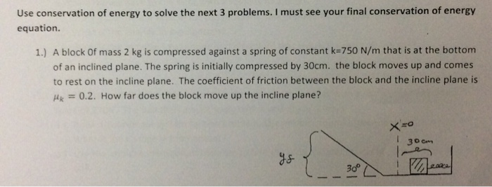 Solved Use conservation of energy to solve the next 3 | Chegg.com