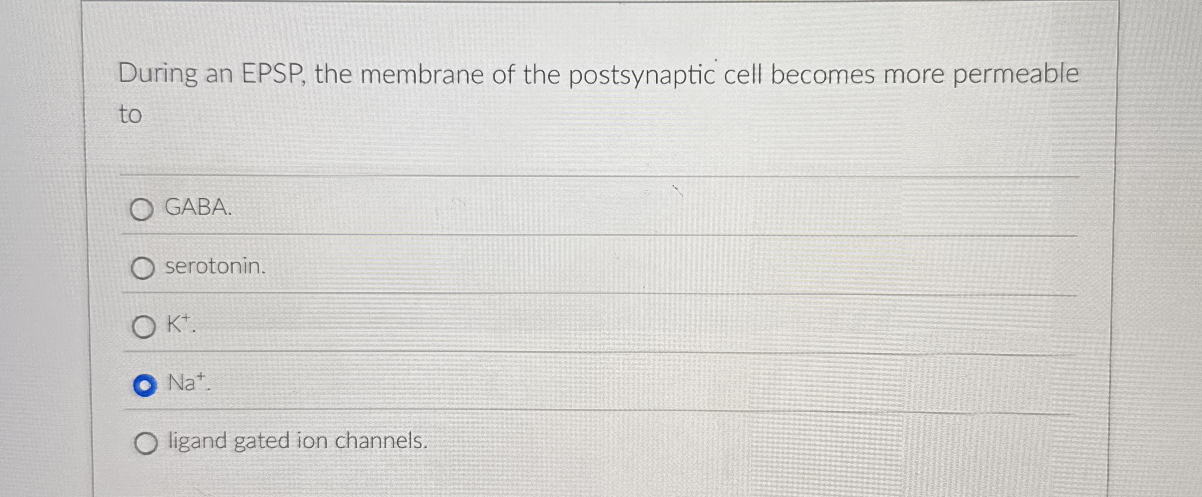 Solved During an EPSP, the membrane of the postsynaptic cell | Chegg.com