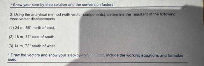 Solved 2. Using the analytical method (with vector | Chegg.com