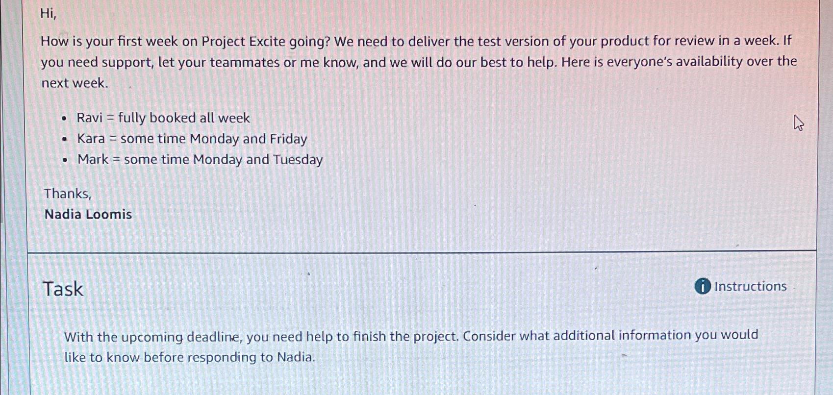 Solved Hi,How is your first week on Project Excite going? We | Chegg.com