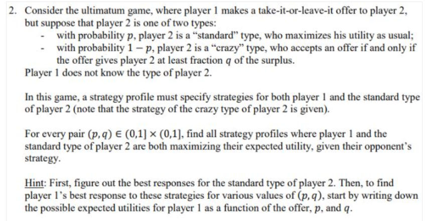 Solved CConsider the ultimatum game, where player 1 ﻿makes a | Chegg.com