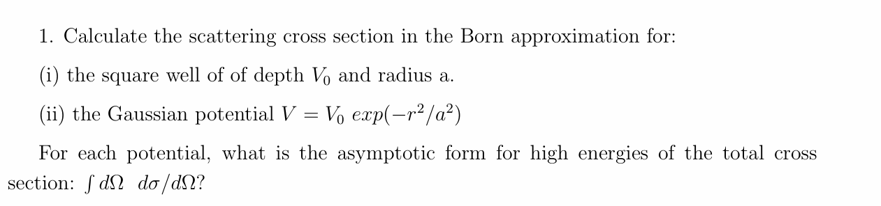 Calculate the scattering cross section in the Born | Chegg.com