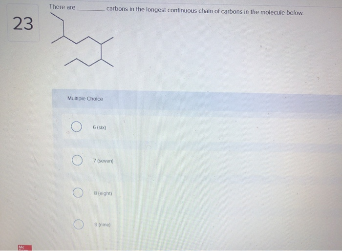 Solved There are carbons in the longest continuous chain of | Chegg.com