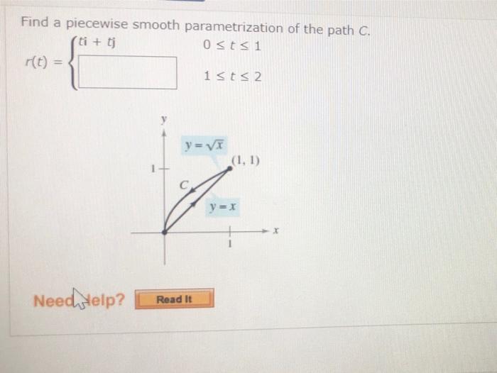 Solved Find A Piecewise Smooth Parametrization Of The Path
