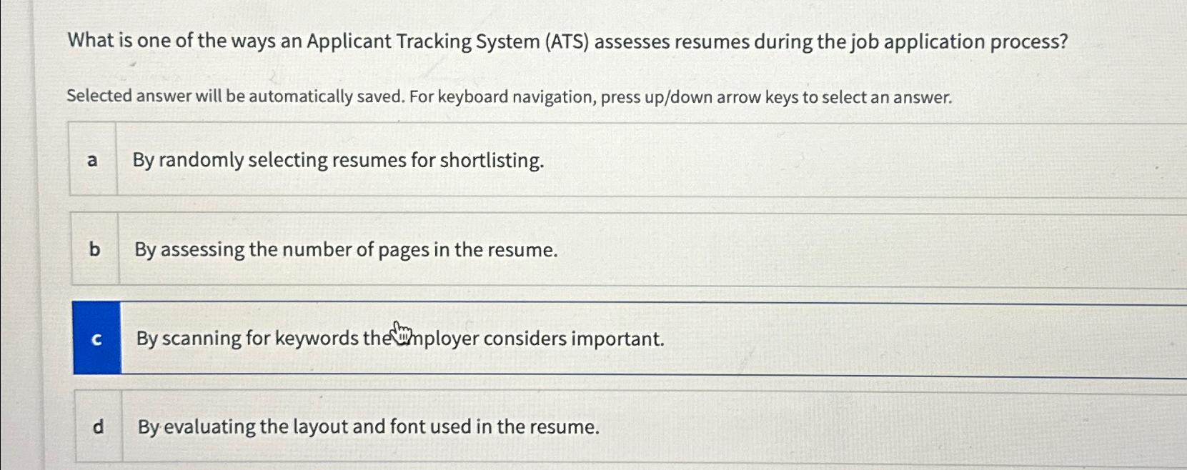 Solved What is one of the ways an Applicant Tracking System | Chegg.com