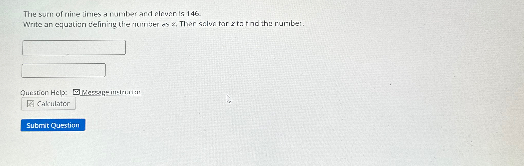 Solved The sum of nine times a number and eleven is | Chegg.com