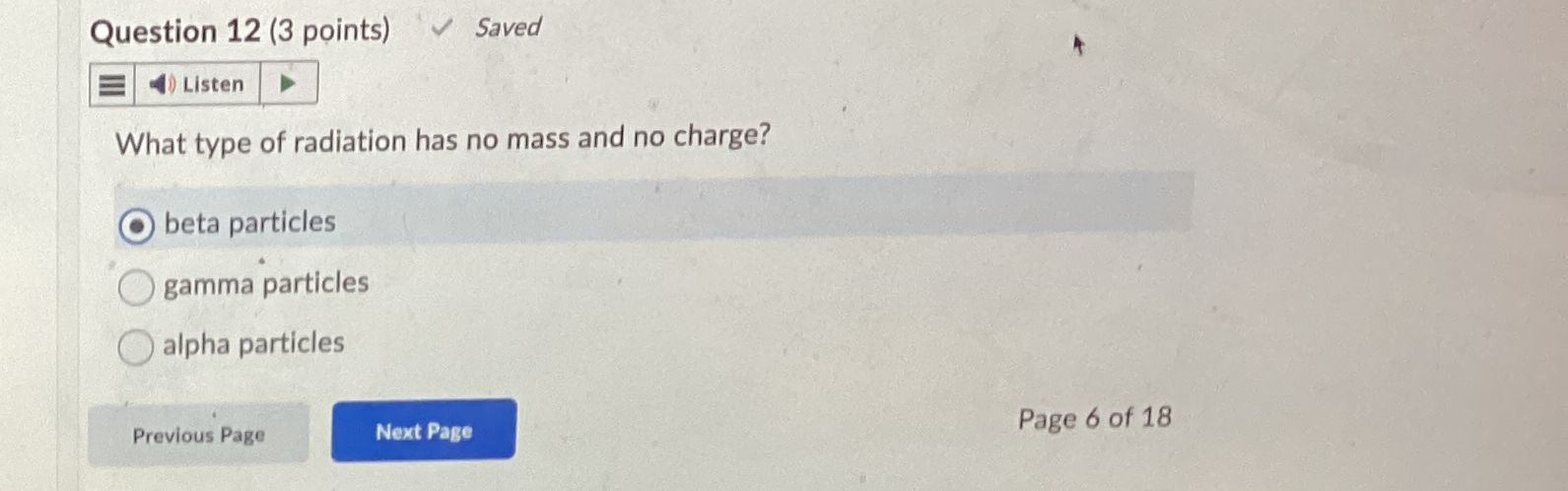 Solved Question 12 (3 ﻿points)SavedWhat type of radiation | Chegg.com